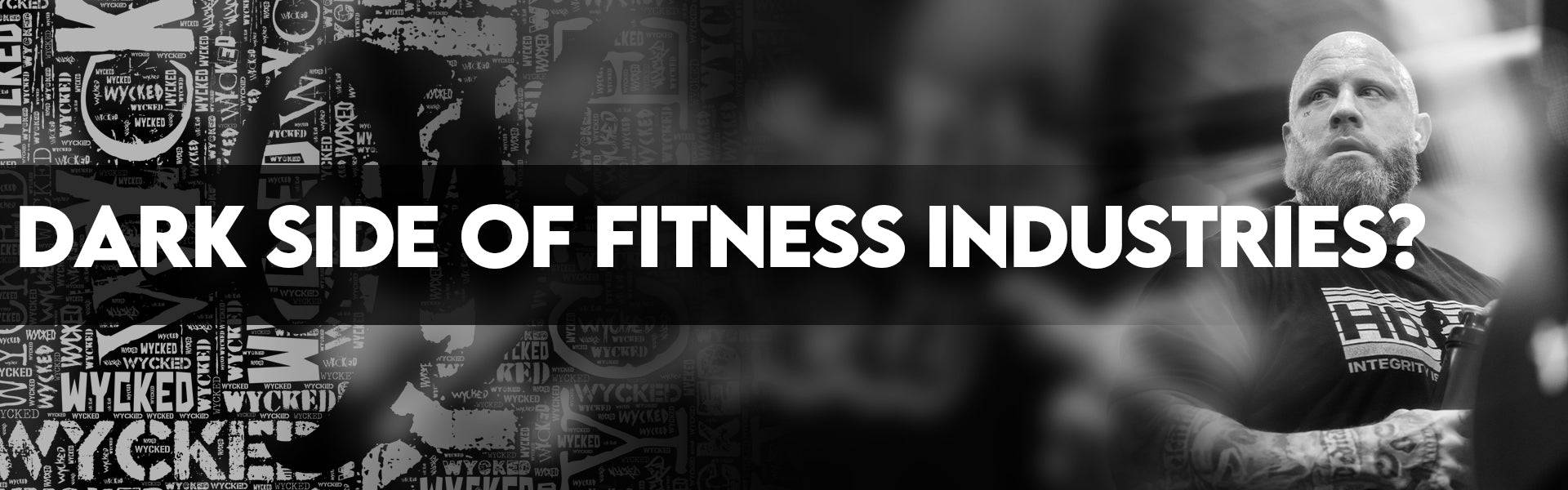 Dark Side of The Fitness Industry? – The Wycked Few Inc.